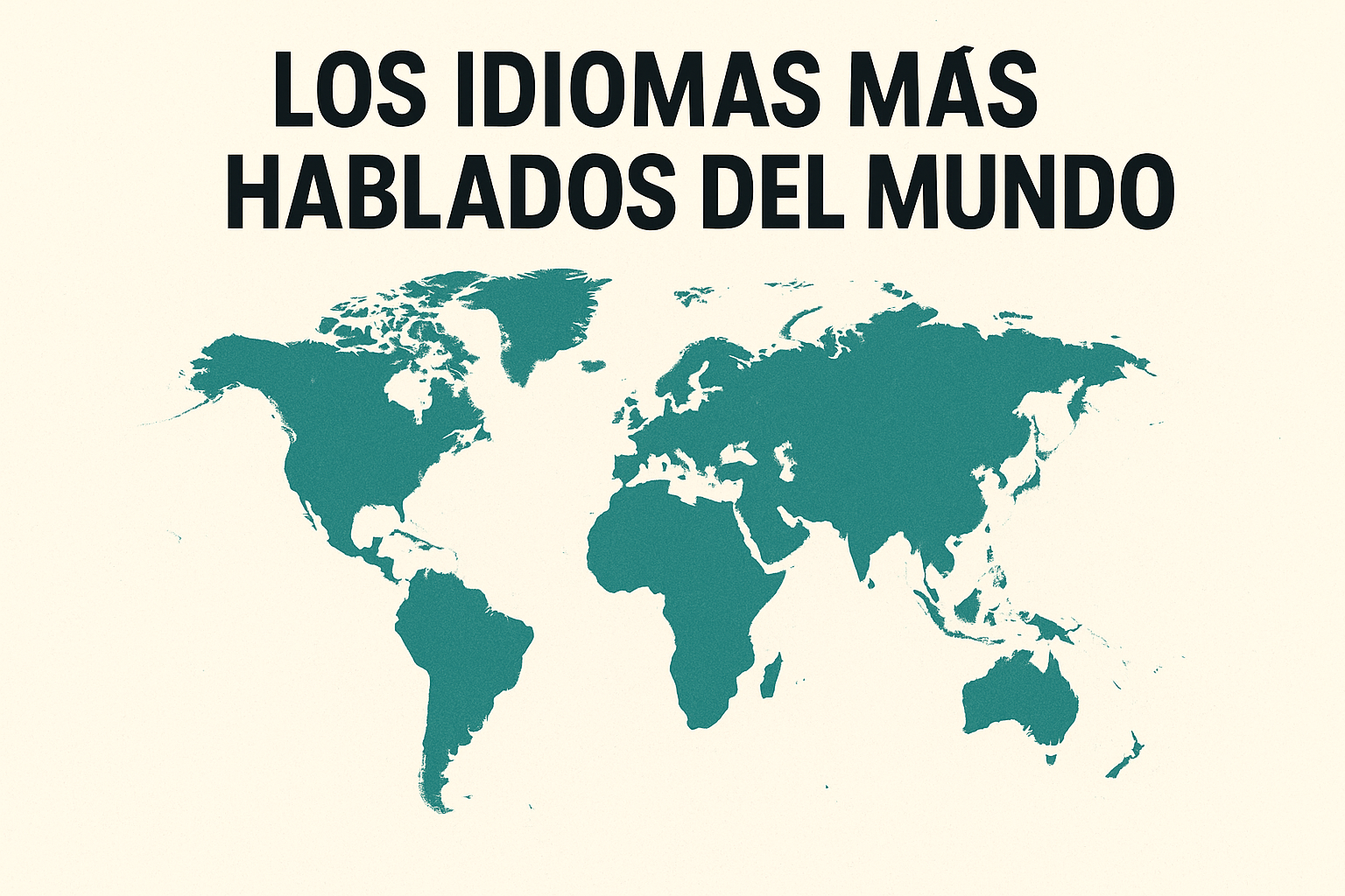 Estos son los idiomas más hablados del mundo en 2025 (y los que más ...